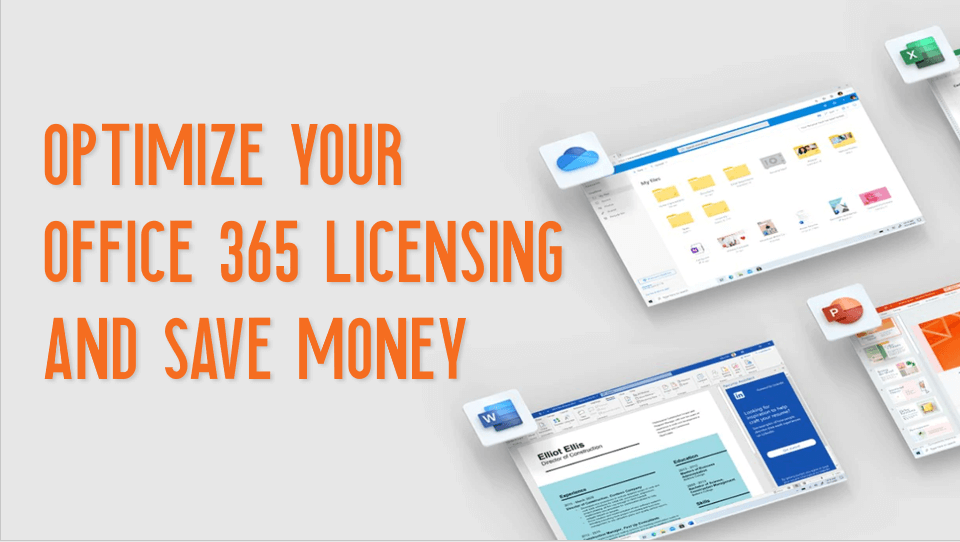 Optimize your Office 365 Licensing and Save Money - PEI